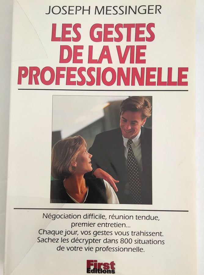 Les gestes de la vie professionnelle - Joseph MESSINGER - Equilibre de Vie