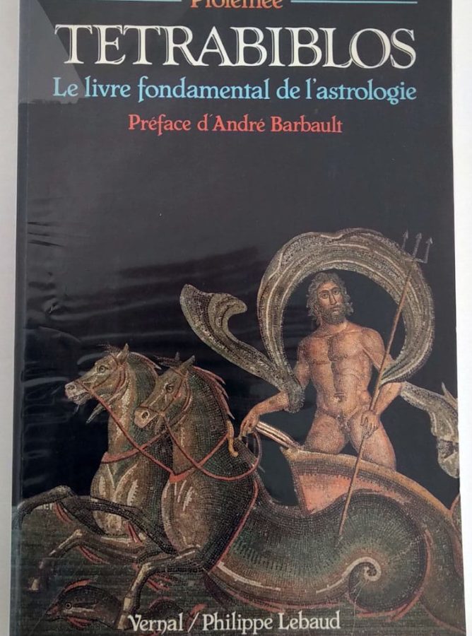 Tétrabiblos, le livre fondamental de l'astrologie - PTOLÉMÉE ...