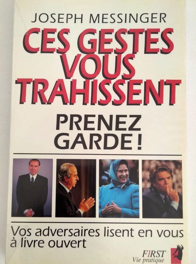 Ces gestes qui vous trahissent - Nouvelle édition - Joseph MESSINGER
