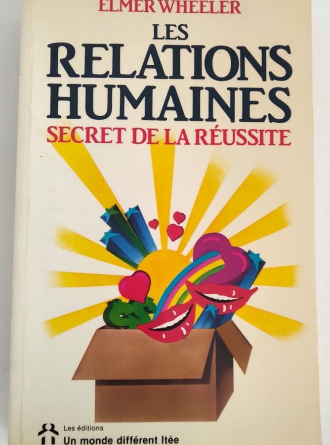 Les relations humaines secret de la réussite - E. WHEELER - Equilibre ...