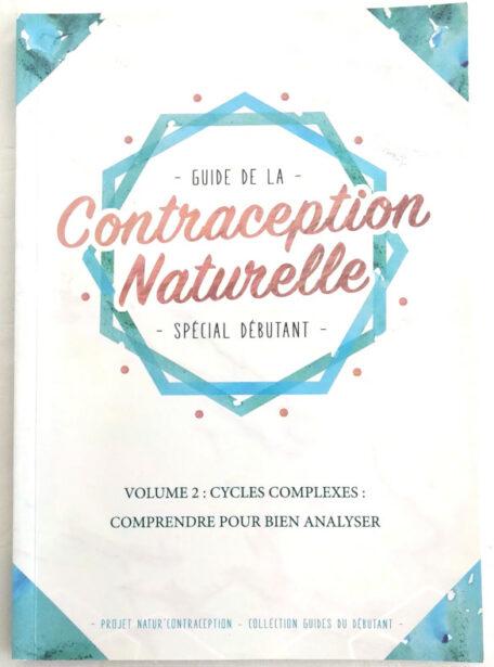 Guide de la contraception naturelle - Volume 2 - Equilibre de Vie