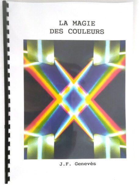 La magie des couleurs - Jean-François GENEVÈS
