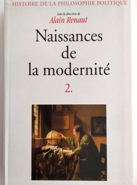 Naissances de modernité (2) - Alain RENAUT